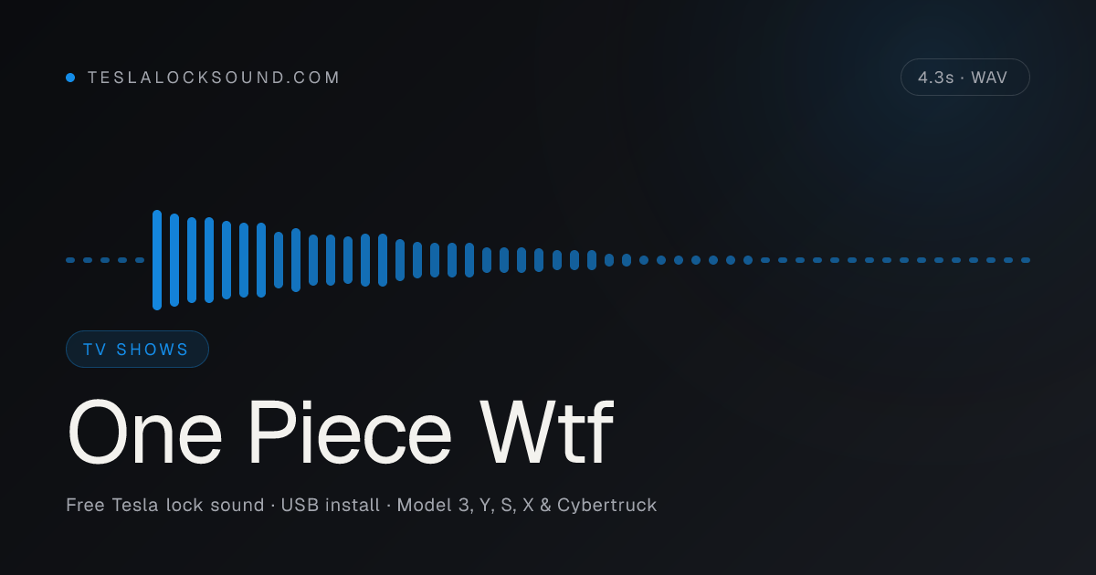 One Piece Wtf — Tesla Lock Sound (Free WAV Download)