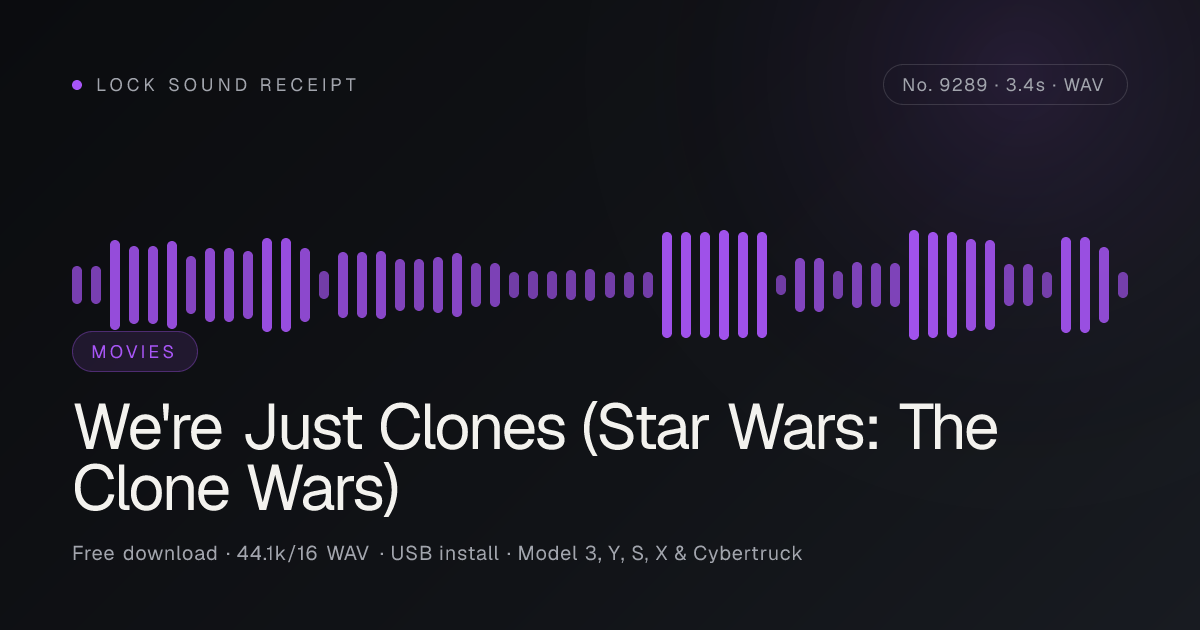 We're Just Clones (Star Wars: The Clone Wars) — Tesla Lock Sound (Free ...